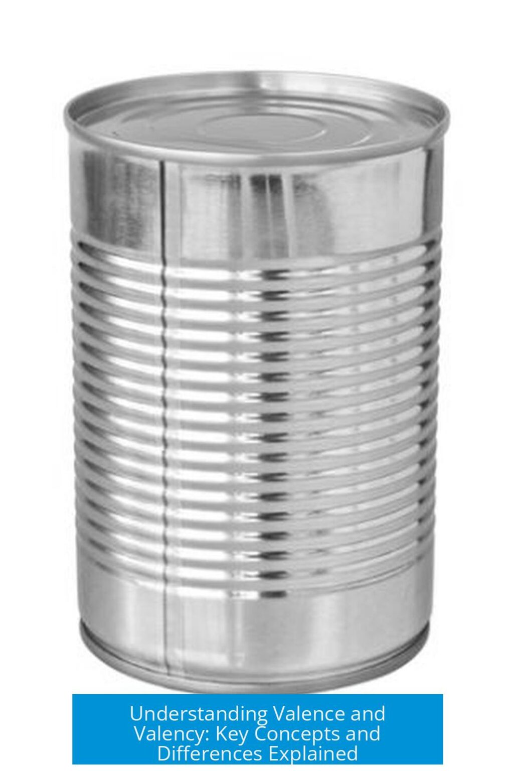 Understanding Valence and Valency: Key Concepts and Differences ...