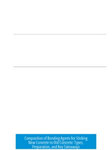 Composition of Bonding Agents for Sticking New Concrete to Old Concrete ...