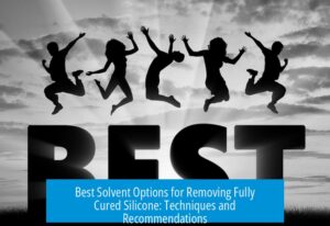 Best Solvent Options for Removing Fully Cured Silicone: Techniques and ...
